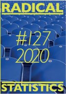Radical Statistics, Issue 127 | Radical Statistics Group