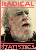 Radical Statistics 134 (2023) | Radical Statistics Group