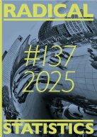 Radical Statistics 137 (2025) | Radical Statistics Group